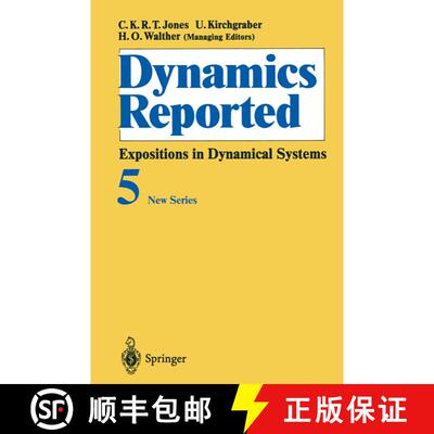 【3-4周达】Dynamics Reported : Expositions in Dynamical Systems [9783642799334]