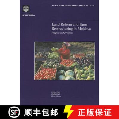 预订 Land Reform and Farm Restructuring in Moldova: Progress and Prospects [9780821343173]