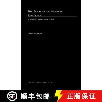 【3-4周达】The Sources of Increased Efficiency: A Study of DuPont Rayon Plants [9780262582353]