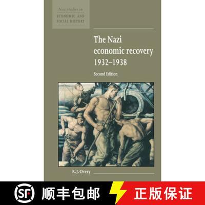 预订 Nazi Economic Recovery 1932–1938: - The Nazi Economic Recovery 1932-1938 [9780521557672]