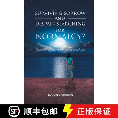 【3-4周达】Surviving Sorrow And Despair Searching For Normalcy? Unconditional Friendship - Complicate... [9798896174516]