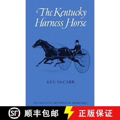 【3-4周达】The Kentucky Harness Horse [9780813102139]
