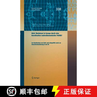 【3-4周达】Mehr Wachstum in Europa durch eine Koordination Wirtschaftspolitik ?: Zur Kombination von ... [9783540233961]