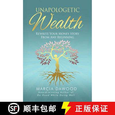 【3-4周达】精装 Unapologetic Wealth: Rewrite Your Money Story from Any Beginning [9798993816111]