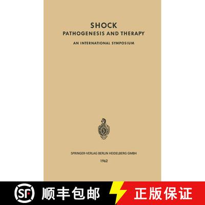 【3-4周达】Shock Pathogenesis and Therapy: An International Symposium [9783662282496]