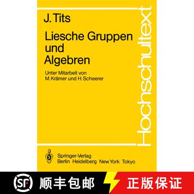 【3-4周达】Liesche Gruppen und Algebren (2. Auflage 1983) (2. Auflage 1983) (2. Auflage 1983) (2. Auf... [9783540125471]