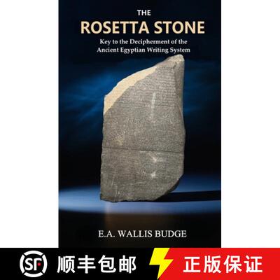 【3-4周达】The Rosetta Stone: Key to the Decipherment of the Ancient Egyptian Writing System [9781397667052]