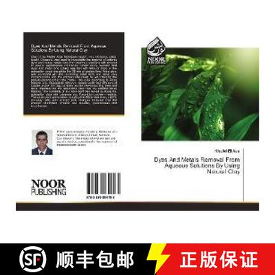 预订 Dyes And Metals Removal From Aqueous Solutions By Using Natural Clay [9783330854185]