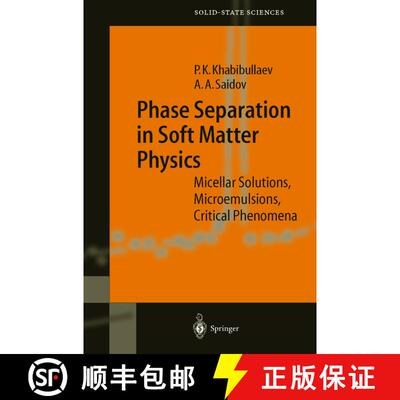 【3-4周达】Phase Separation in Soft Matter Physics : Micellar Solutions, Microemulsions, Critical Phe... [9783540438908]