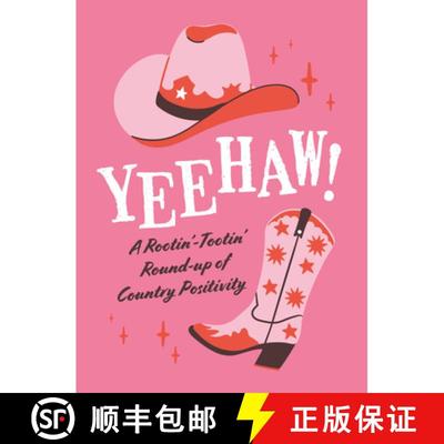 【3-4周达】Yeehaw!: A Rootin'-Tootin' Round-Up of Country Positivity [9781837995882]