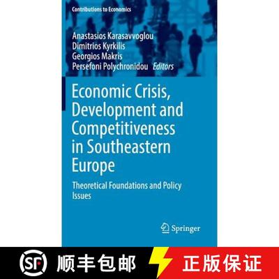 【3-4周达】Economic Crisis, Development and Competitiveness in Southeastern Europe : Theoretical Foun... [9783319403212]
