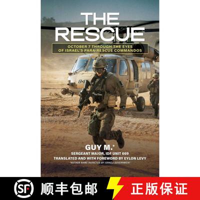 【3-4周达】The Rescue: October 7 through the Eyes of Israel's Para-Rescue Commandos [9798888458945]