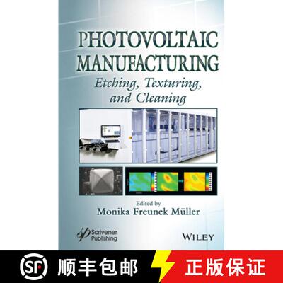 【3-4周达】Texturing, Etching, Cleaning, And Surface Preparation For Silicon Wafer Solar Cells Manufa... [9781119241898]