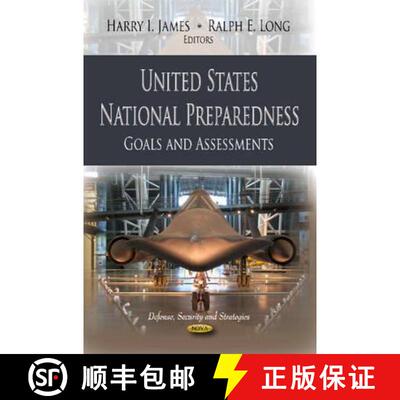 【3-4周达】精装 United States National Preparedness: Goals and Assessments [9781622572472]