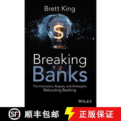 【3-4周达】精装 Breaking Banks: The Innovators, Rogues, And Strategists Rebooting Banking [Wiley金融] [9781118900147]