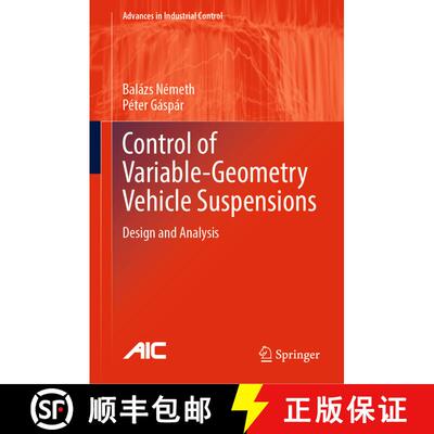 【3-4周达】精装 Control of Variable-Geometry Vehicle Suspensions : Design and Analysis [9783031305368]