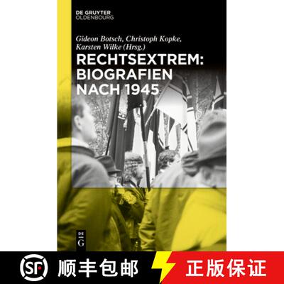 【3-4周达】精装 Rechtsextrem: Biografien nach 1945 [9783111008707]