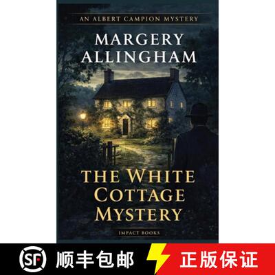 【3-4周达】The White Cottage Mystery: An Albert Campion Mystery [9798903000258]