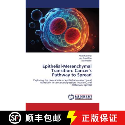 【3-4周达】Epithelial-Mesenchymal Transition: Cancer's Pathway to Spread [9786208422059]