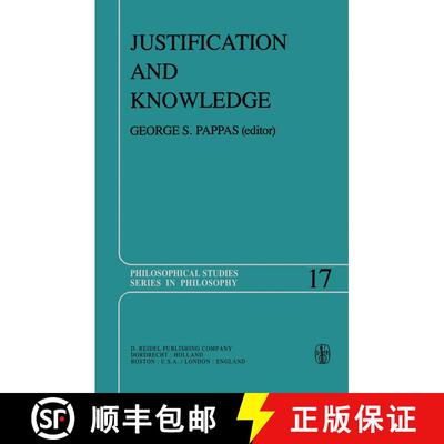 【3-4周达】Justification and Knowledge : New Studies in Epistemology [9789027710246]