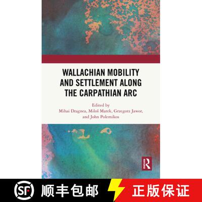 【3-4周达】精装 Wallachian Mobility and Settlement along the Carpathian Arc [9781032819426]