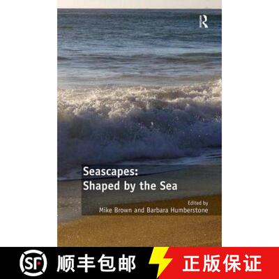 【3-4周达】Seascapes: Shaped by the Sea: Embodied Narratives and Fluid Geographies [9781138546660]