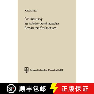 【3-4周达】Die Anpassung des technisch-organisatorischen Bereichs von Kreditinstituten : Ein Beitrag ... [9783322981219]
