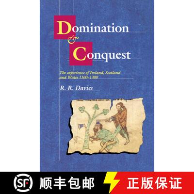 【3-4周达】Domination and Conquest: The Experience of Ireland, Scotland and Wales, 1100–1300 - Domin... [9780521029773]