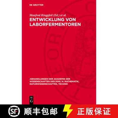 【3-4周达】精装 Entwicklung Von Laborfermentoren: VI. Reinhardsbrunner Symposium Veranstaltet Von Der... [9783112778883]