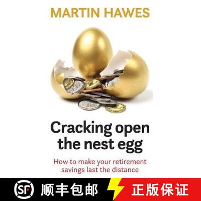 【3-4周达】Cracking Open the Nest Egg: How to make your retirement savings last the distance [9781990003462]