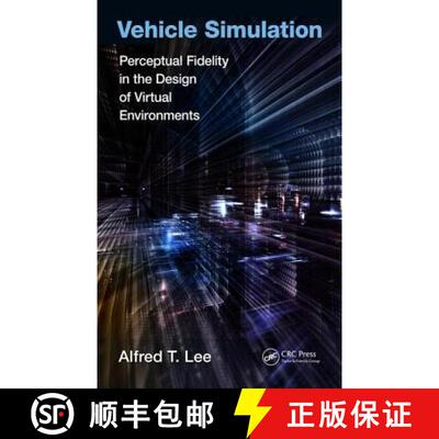 【3-4周达】精装 Vehicle Simulation: Perceptual Fidelity in the Design of Virtual Environments [9781138094529]