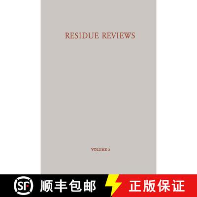 【3-4周达】Residue Reviews / Rückstands-Berichte: Residues of Pesticides and Other Foreign Chemicals... [9781461583769]