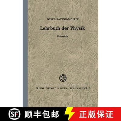 【3-4周达】Lehrbuch der Physik : für höhere Lehranstalten [9783663007494]