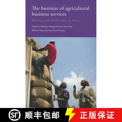 【3-4周达】The Business of Agricultural Business Services: Working with Smallholders in Africa [9789460222368]
