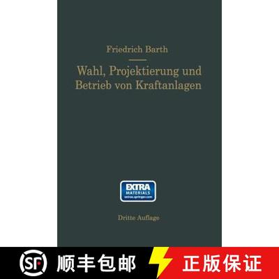 【3-4周达】Wahl, Projektierung und Betrieb von Kraftanlagen: Ein Hilfsbuch für Ingenieure Betriebsle... [9783662390139]