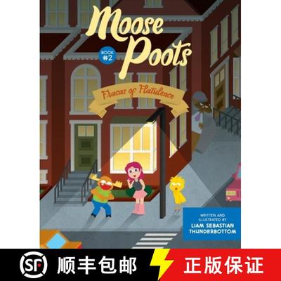 【3-4周达】Moose Poots: Fracas of Flatulence [9798218043353]