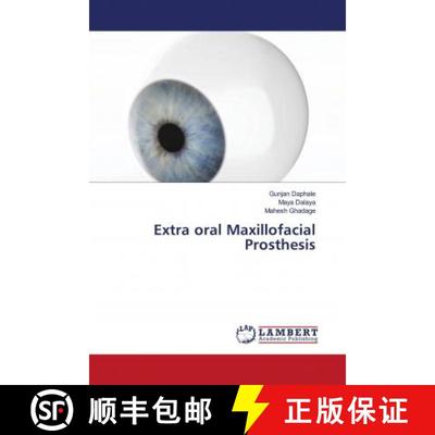 预订 Extra oral Maxillofacial Prosthesis [9786202673587]
