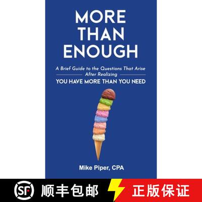 【3-4周达】More than Enough: A Brief Guide to the Questions That Arise After Realizing You Have More ... [9781950967131]