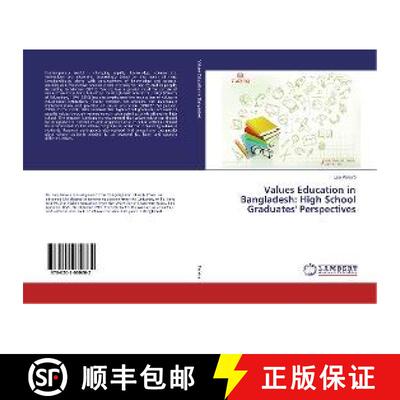 预订 Values Education in Bangladesh: High School Graduates' Perspectives [9786202080262]