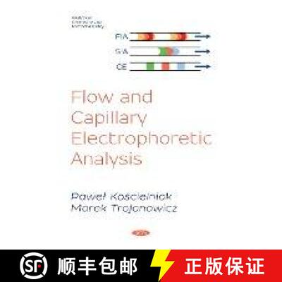 【3-4周达】精装 Flow and Capillary Electrophoretic Analysis [9781536131840]