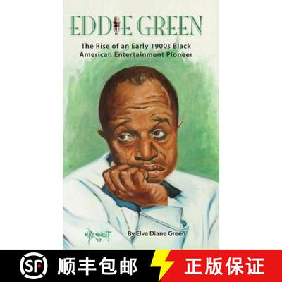 【3-4周达】Eddie Green - The Rise of an Early 1900s Black American Entertainment Pioneer (hardback) [9781593939670]