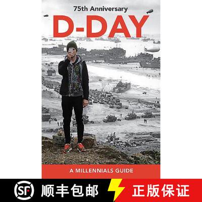 【3-4周达】D-Day, 75th Anniversary: A Millennials' Guide [9781732631502]