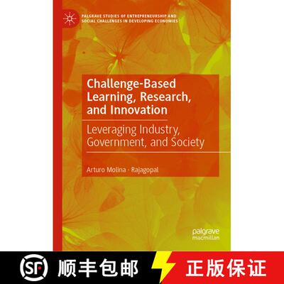 【3-4周达】精装 Challenge-Based Learning, Research, and Innovation : Leveraging Industry, Government,... [9783031291555]