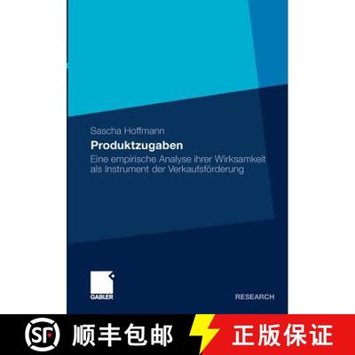 【3-4周达】Produktzugaben : Eine empirische Analyse ihrer Wirksamkeit als Instrument der Verkaufsför... [9783834916792]