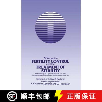 【3-4周达】Advances in Fertility Control and the Treatment of Sterility: The Proceedings of a Special... [9789401159326]