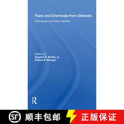 【3-4周达】Fuels And Chemicals From Oilseeds: Technology And Policy Options [9780367164782]