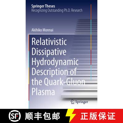 【3-4周达】Relativistic Dissipative Hydrodynamic Description of the Quark-Gluon Plasma (Softcover rep... [9784431561880]