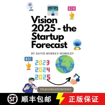 【3-4周达】Vision 2025 - the Startup Forecast [9798223338123]