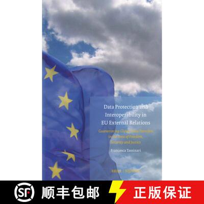 预订 精装 Data Protection and Interoperability in EU External Relations: Guaranteeing Global Data Tra... [9789004684003]