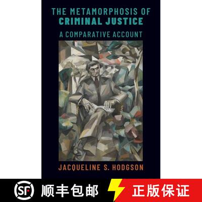【3-4周达】精装 The Metamorphosis of Criminal Justice: A Comparative Account [9780199981427]